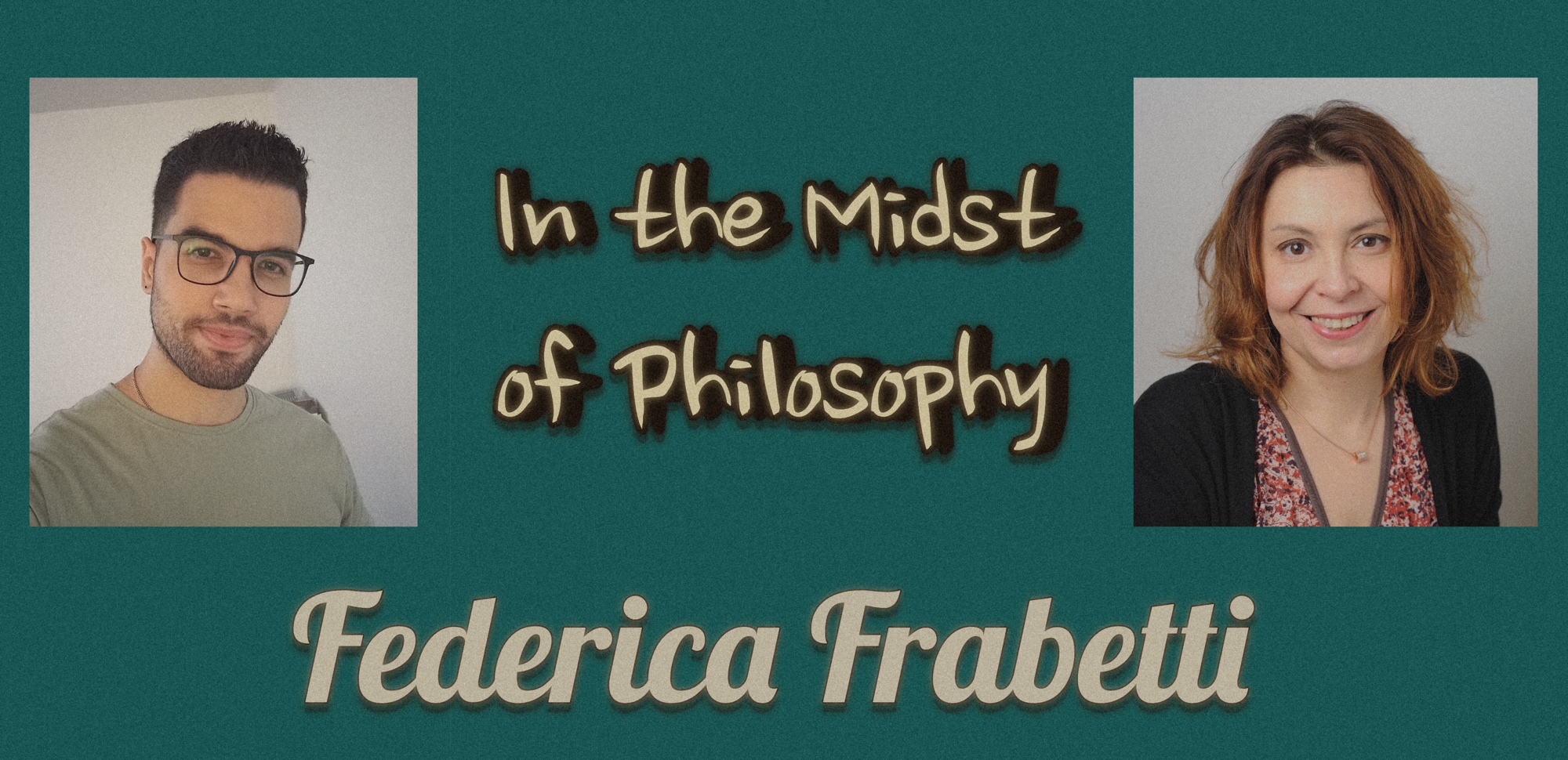 Federica Frabetti | In the Midst of Philosophy - #2